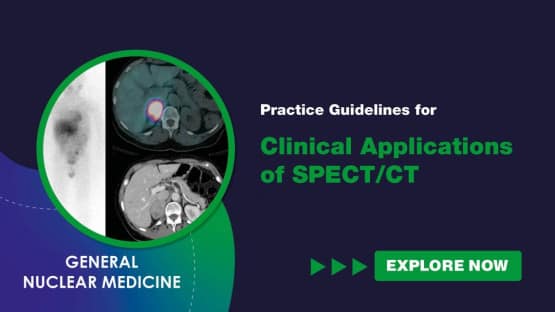 PRACTICE GUIDELINES FOR CLINICAL APPLICATIONS OF SPECT/CT eLearning ...